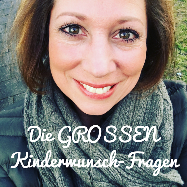 Mein Kinderwunsch - Die GROSSEN Fragen - Kindersehnsucht
